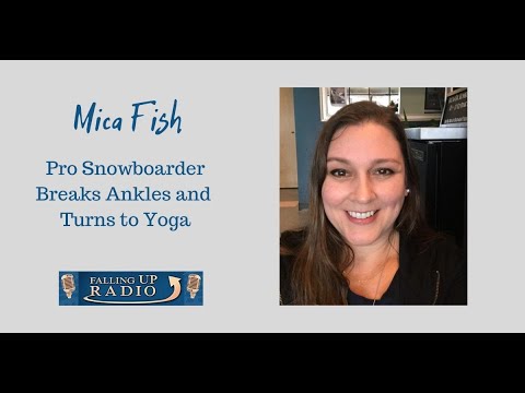 Mica Fish - Pro Snowboarder Breaks Both Her Ankles and Turns to Yoga ...