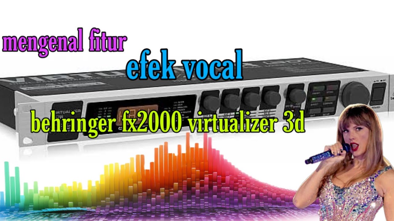 fitur efek vocal behringer fx2000 virtualizer 3d - YouTube