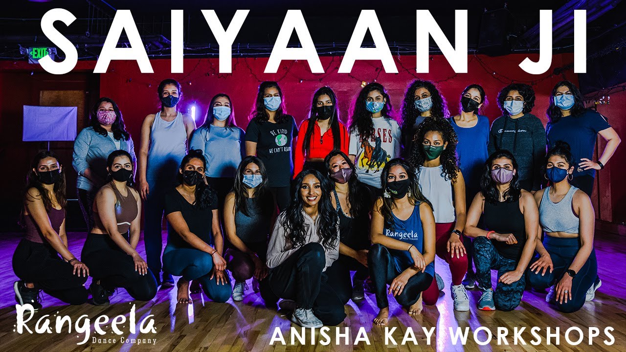 Saiyaan Ji I Anisha Kay Seattle Workshop I Rangeela Dance Company - YouTube