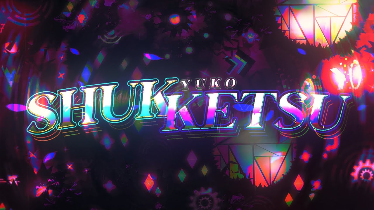 "SHUKKETSU" 100% [Extreme Demon] By Gablor & more - YouTube