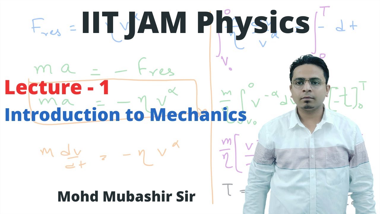 L-1 Introduction to Mechanics || IIT JAM Physics - YouTube