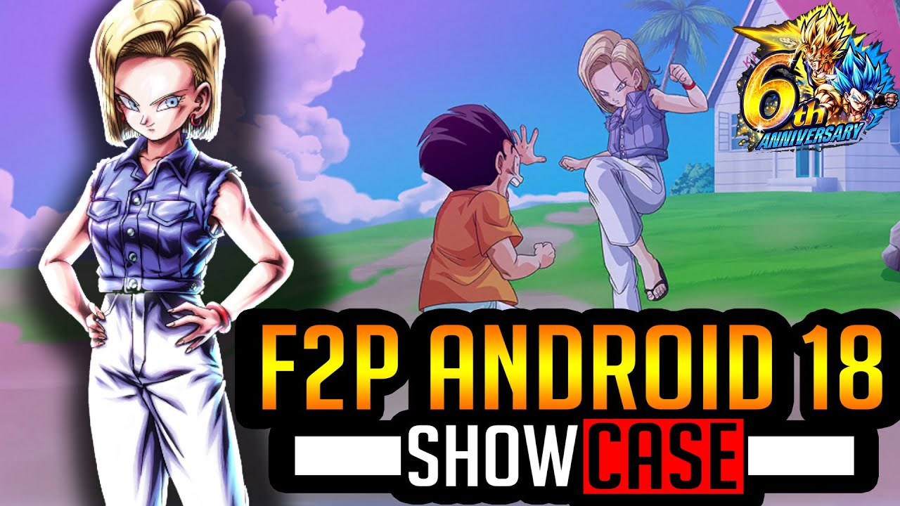 NEW F2P ANDROID 18 gives CRAZY SUPPORT Dragon ball legends Hindi ...