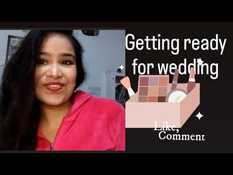 getting ready for wedding let's see..#viralvideo #youtube #makeuptutorial #vlog #shanuvlog24 ...