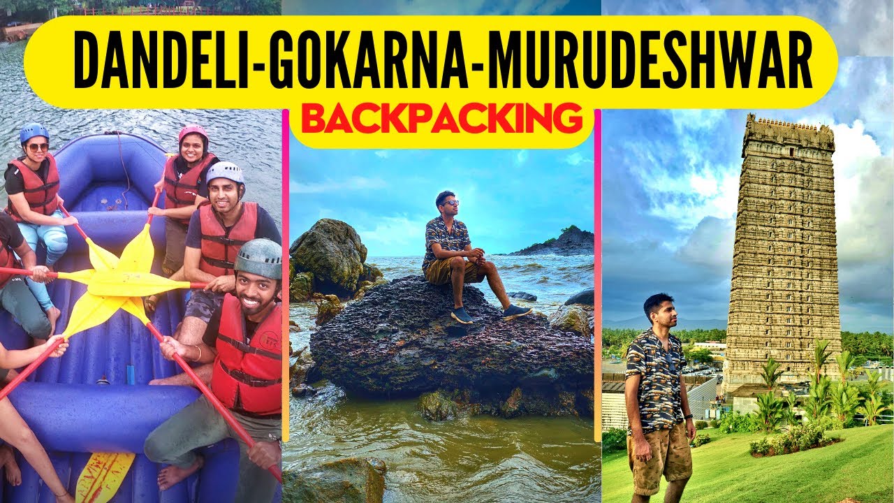 Dandeli Gokarna Murudeshwar Backpacking trip in Monsoon 🎒 ️ - YouTube