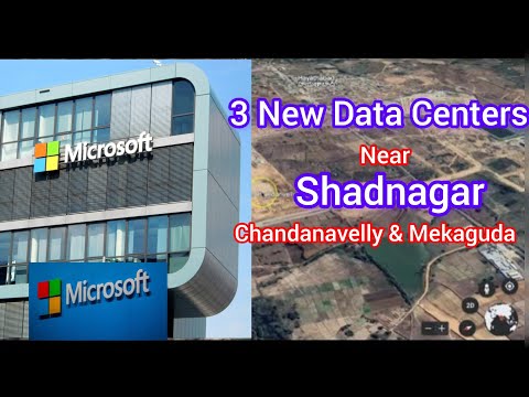 Microsoft Data Centres Shadnagar,Mekaguda,Chandanvelly II Best Places ...