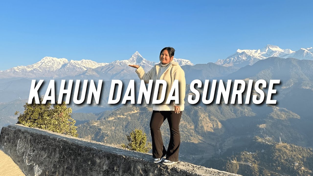 KAHUN DANDA SUNRISE | NEPAL VLOG - YouTube