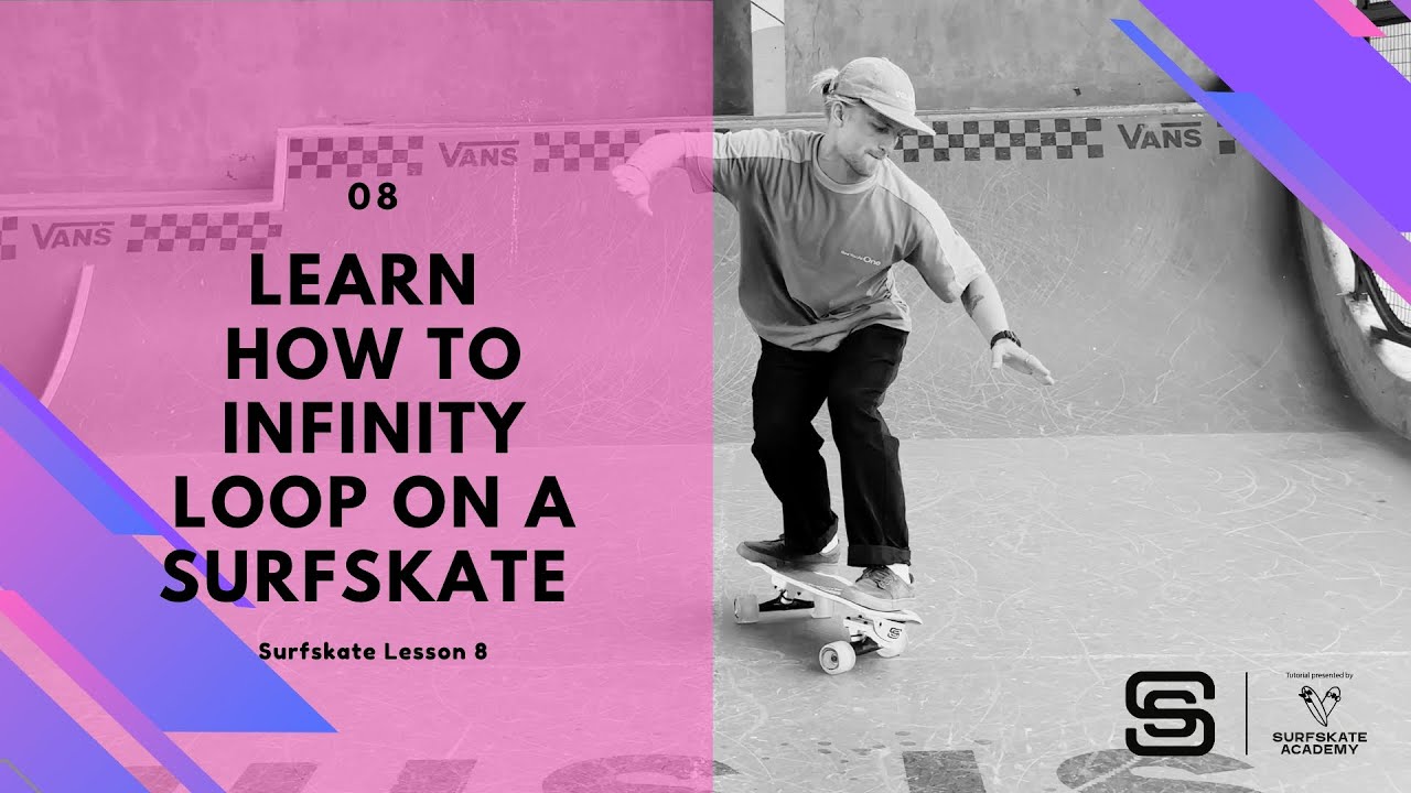 How to Infinity Loop on a Surfskate - SurfSkate Lesson 8 - YouTube