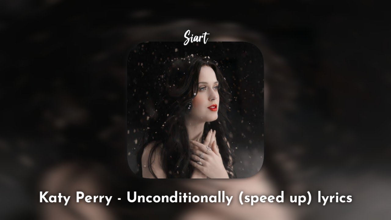 unconditionally - speed up, lyrics - YouTube Music