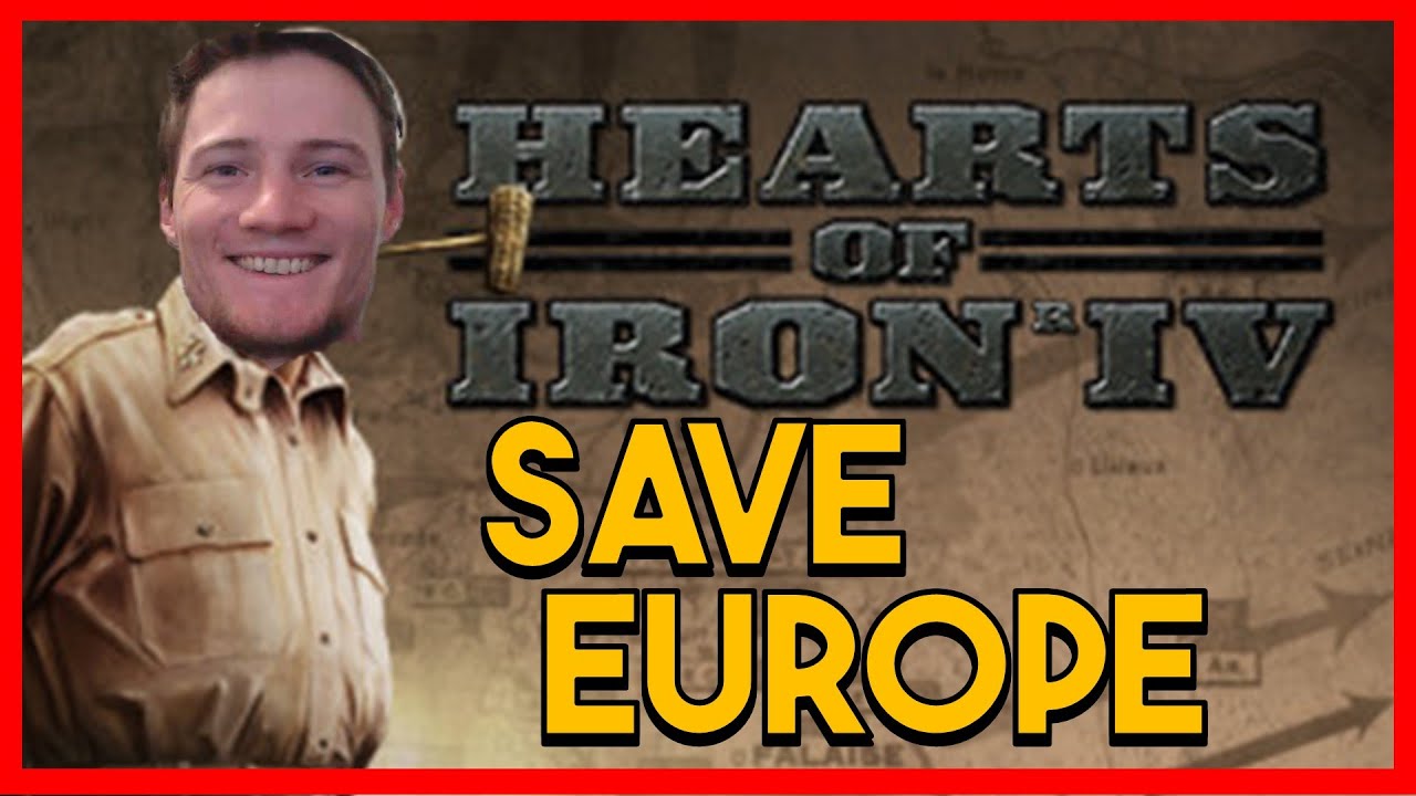 HELP Save Europe | Hearts of Iron 4 - YouTube