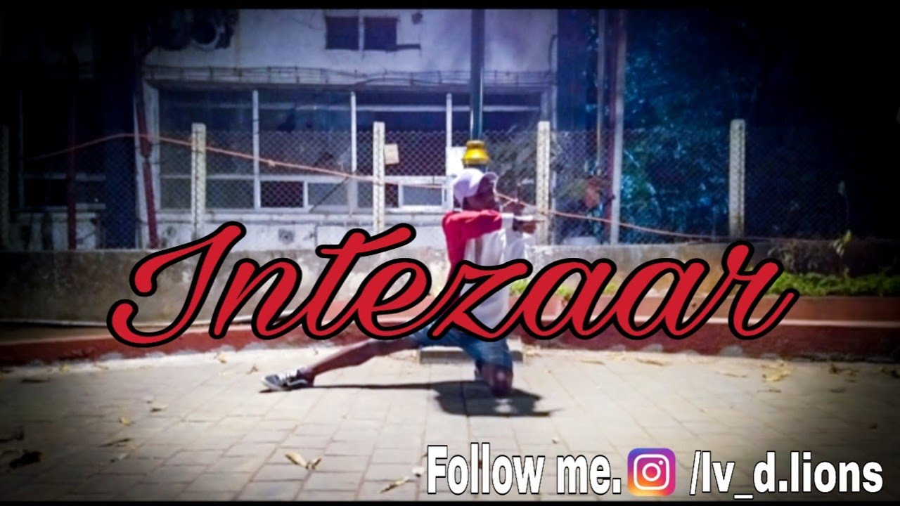 Intezaar - Mithoon Ft. Arijit singh, Asees Kaur | Choreography By: (L.V ...