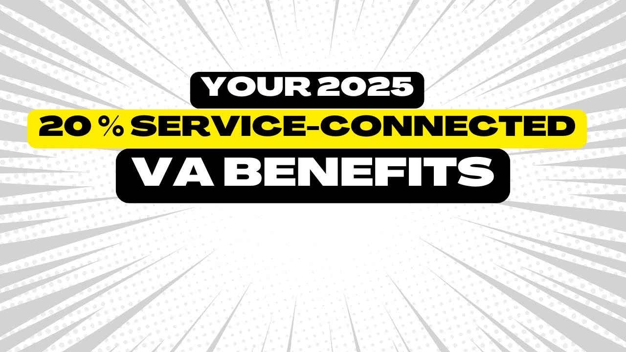 Unlocking the Perks Crucial Benefits for 20% Service Connected Veterans ...