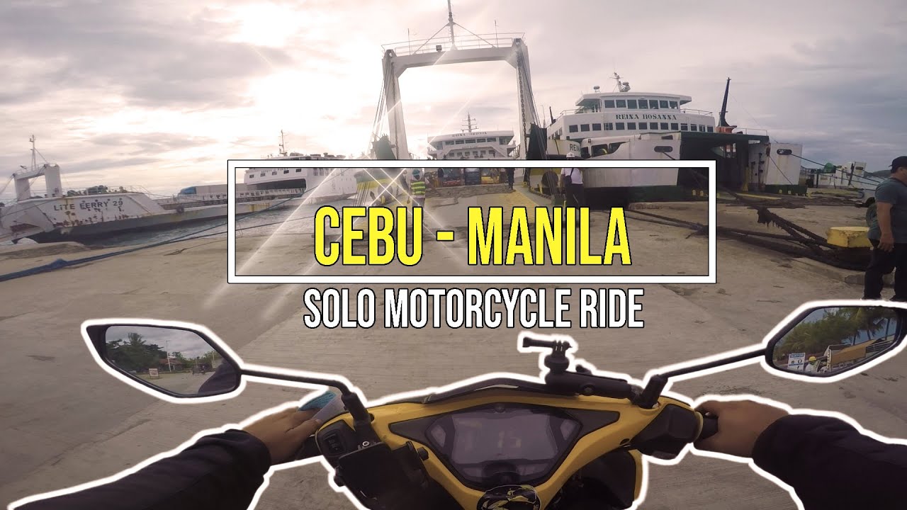 Cebu to Manila Motorcycle Ride 2022 I Tips and Guide pano mag RORO I ...