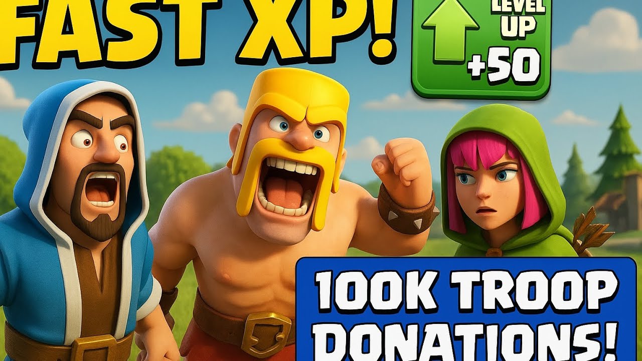 FAST XP in Clash of Clans! 💥 100K Troop Donations = Easy Level Ups ...