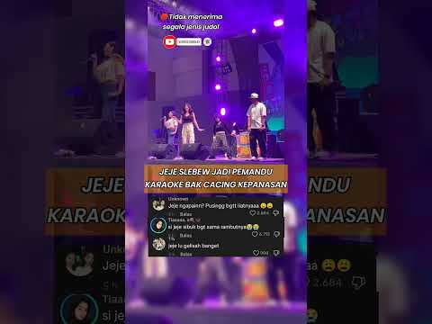 Jeje Slebew Jadi Pemandu Karaoke Bak Cacing Kepanasan #jeje #fypシ゚viral #trending #shorts #dangdut