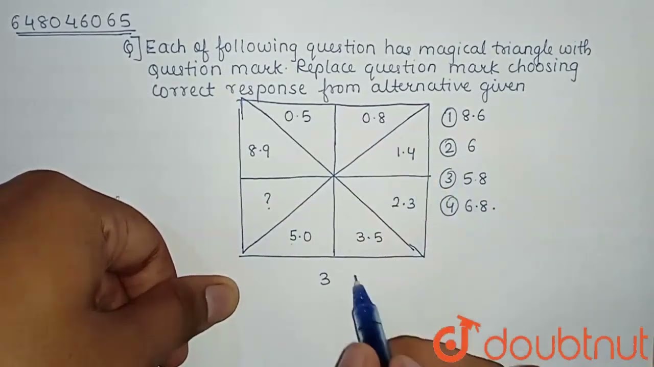 Each of the following questions has a Magical Triangle with Question ...