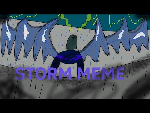 STORM MEME - YouTube