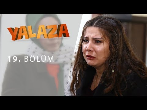 Yalaza 19.Bölüm