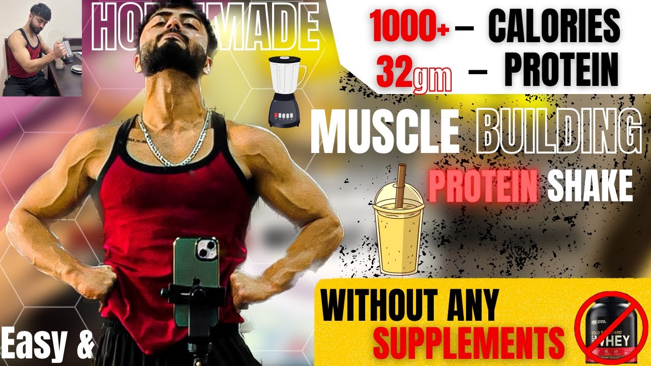 HOMEMADE MASS GAINER SHAKE FOR MUSCLE BUILDING (WITHOUT ANY SUPPLEMENTS ...