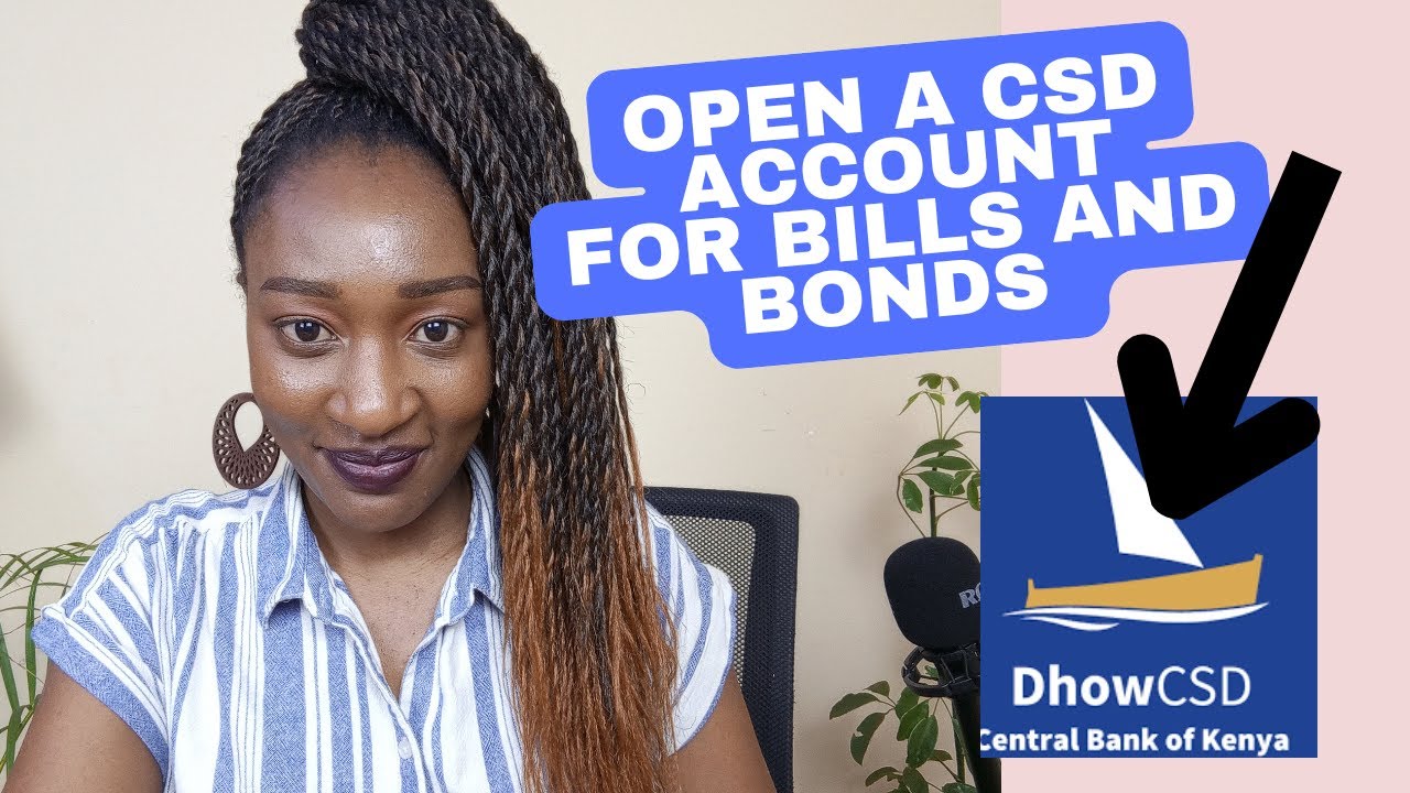 How to Open a CSD account for Treasury Bonds in 2025 ( Step by step ...