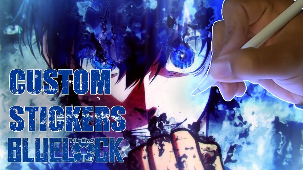 BLUE LOCK - Making anime stickers at home - YouTube