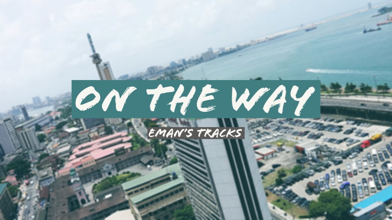 On The Way - Free Instrumental | African Music Instrumental | 2021 ...