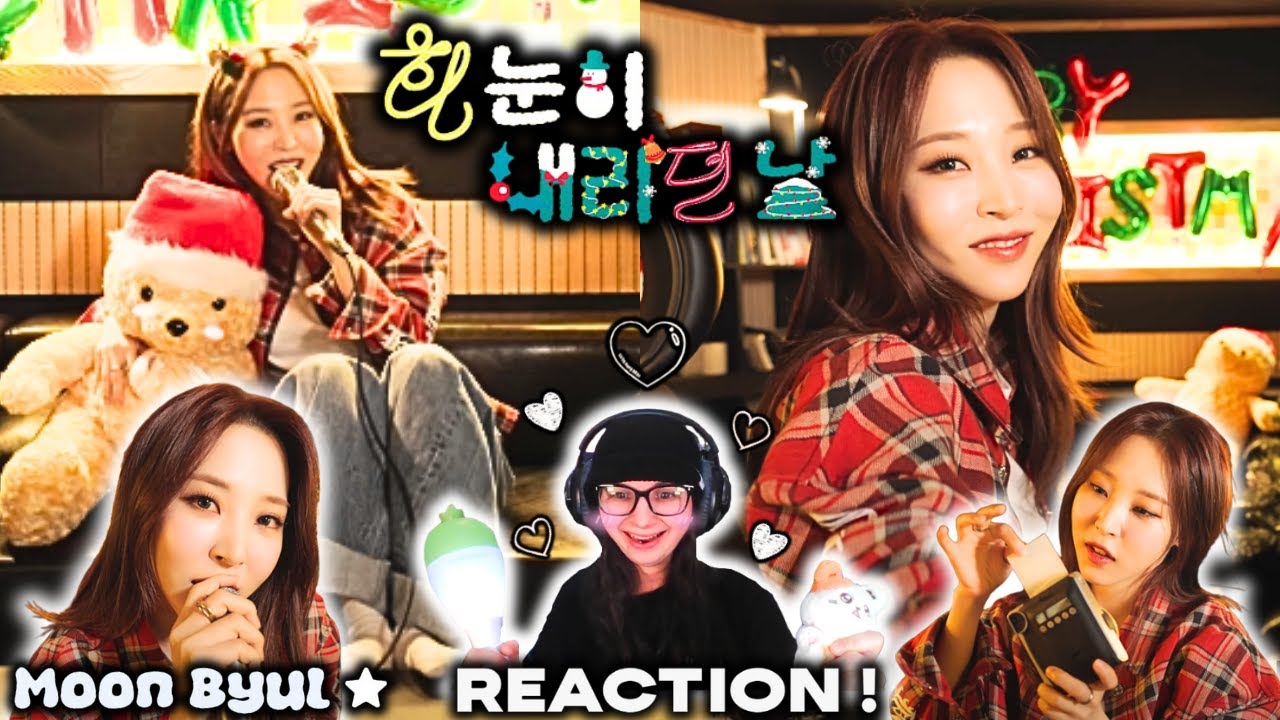 [SPECIAL MV] 문별 (Moon Byul) - Make It Christmas Reaction ARMYMOO Reacts ...