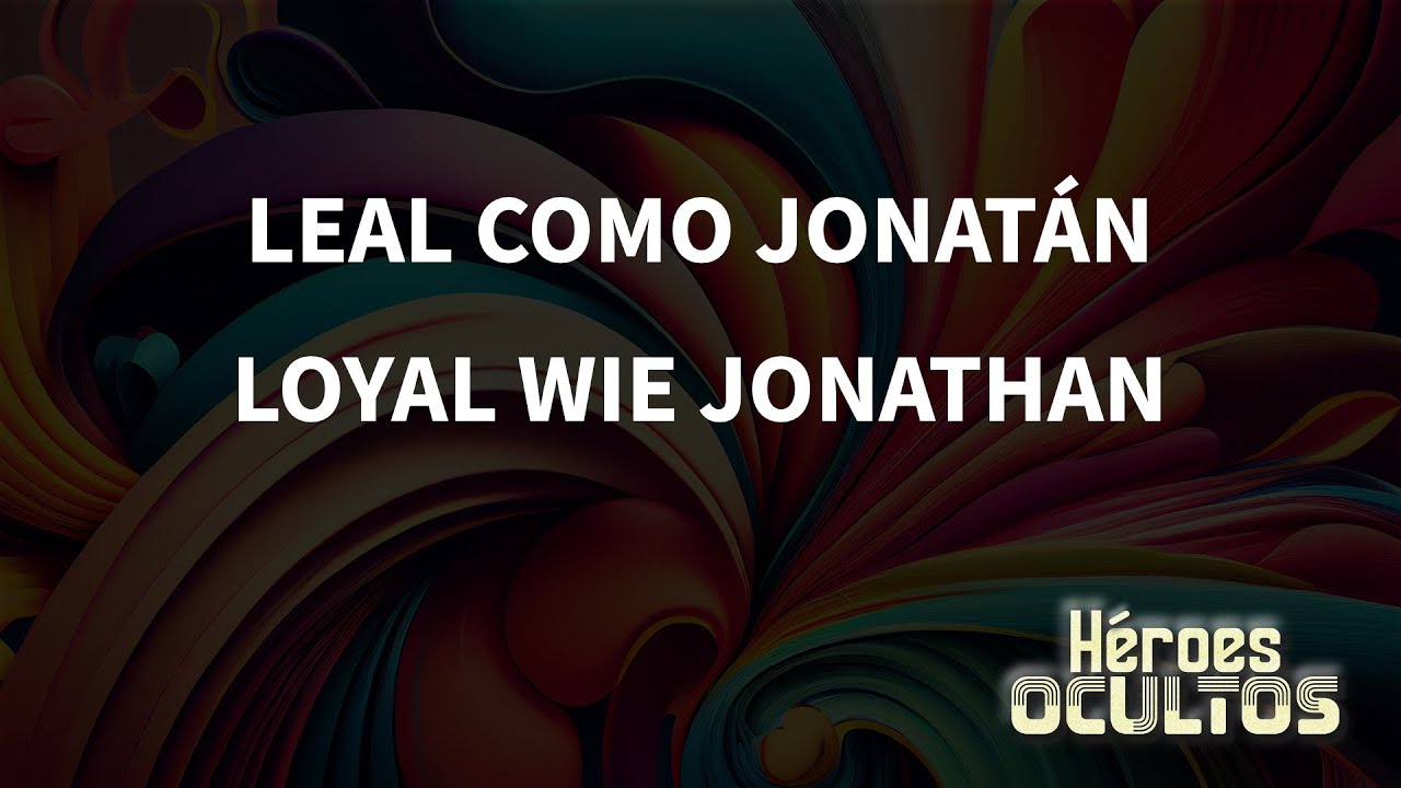 Héroes ocultos: Leal como Jonatán (Amos Schümperli) - YouTube