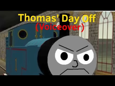 Thomas' Day Off (Voice Dub/Voiceover) - YouTube