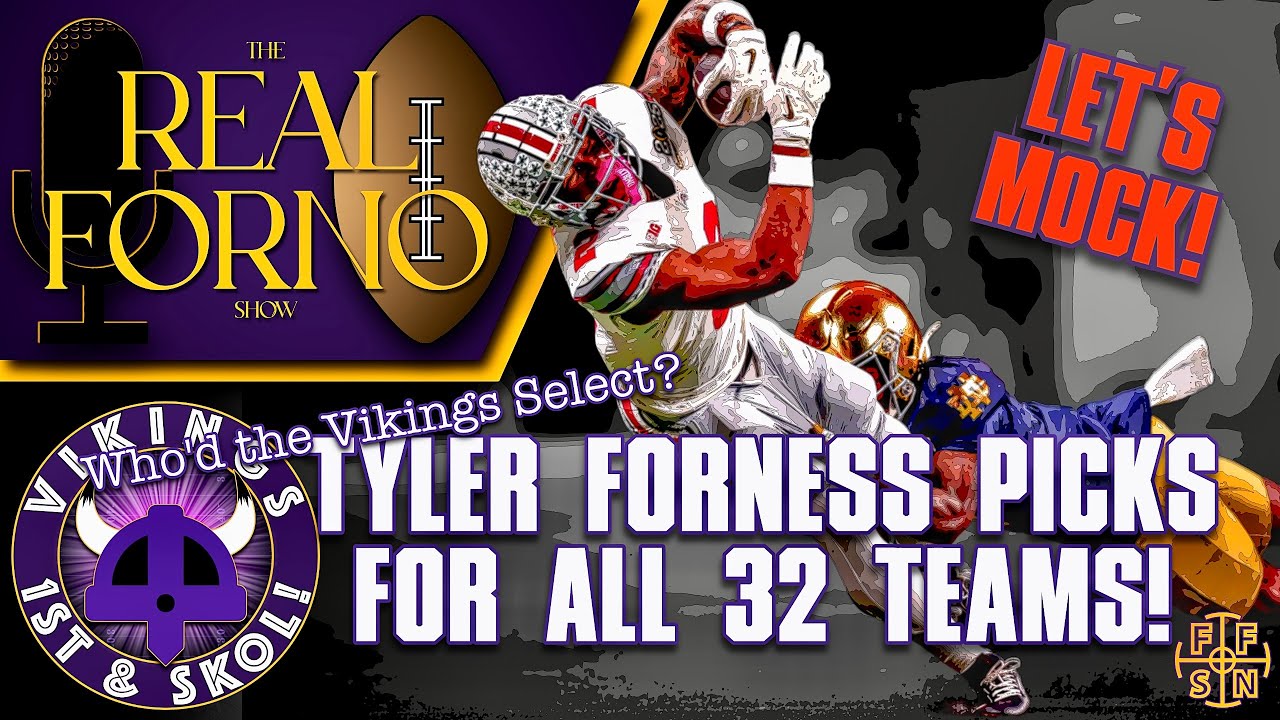 Vikings 2025 NFL Mock Draft: Tyler Forness Picks for ALL 32 Teams ...