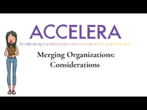 Merging Organizations: Considerations - YouTube