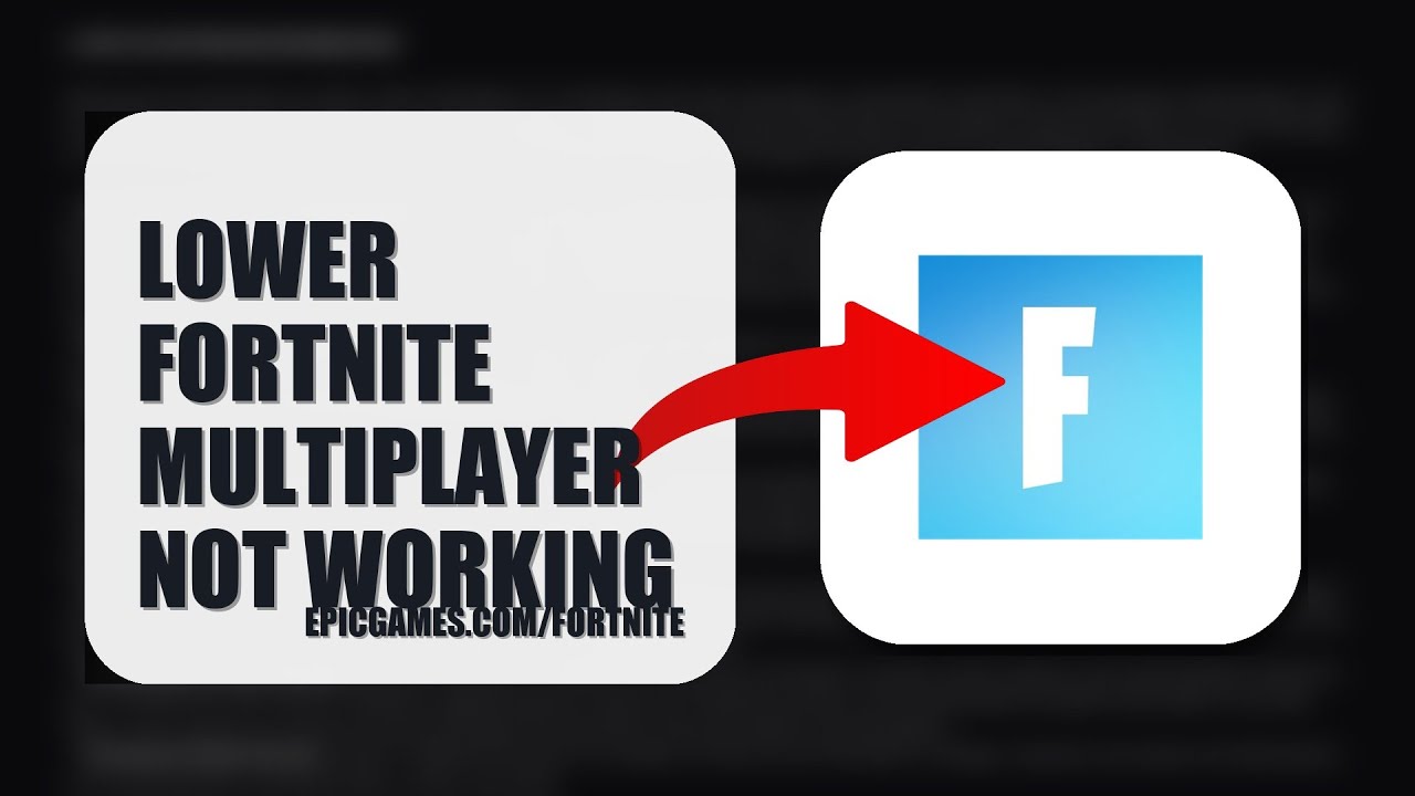 How To Lower Fortnite Multiplayer Not Working 2025 (EASY GUIDE) - YouTube