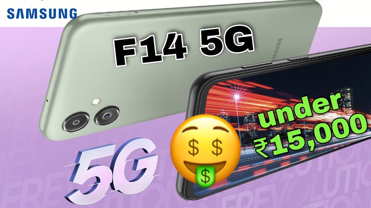 Samsung Galaxy F14 5G || New Samsung F Series Phone - Galaxy F14 5G !# ...