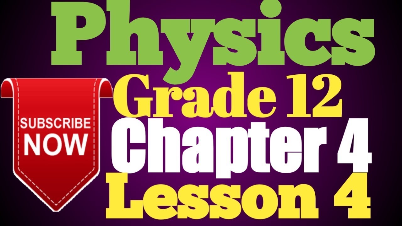 physics grade 12 chapter 4 Example 1 - YouTube