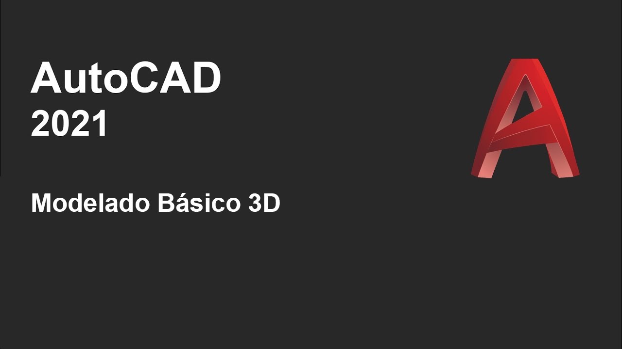 AutoCAD - Modelado básico 3D - YouTube