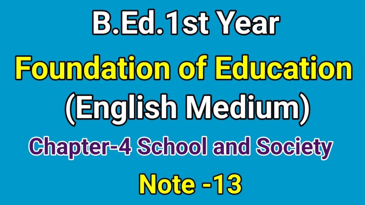 Foundation of Education/Note-13/Chapter-4/ English Medium/B.Ed. 1st ...