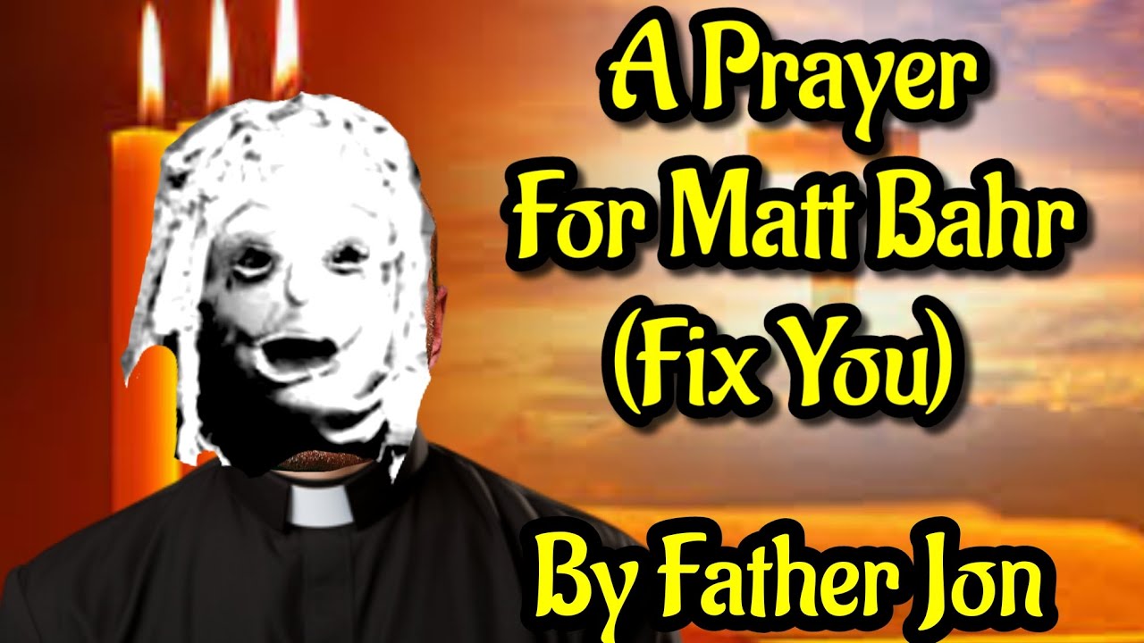 A Prayer For Matt Bahr (Fix You) - YouTube