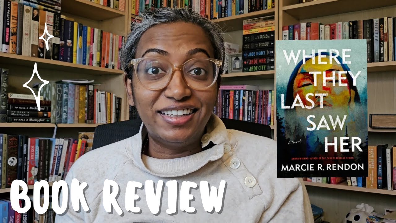 Where They Last Saw Her by Marcie R. Rendon | Book Review - YouTube