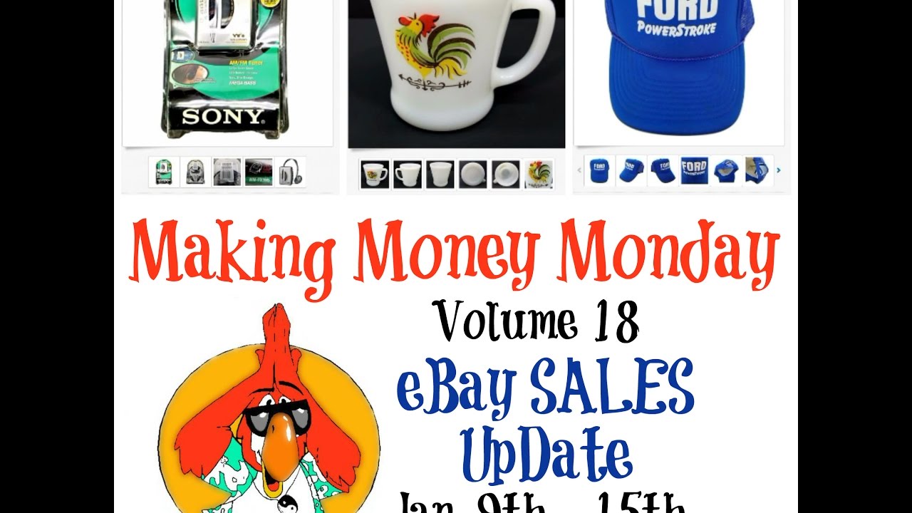 Making Money Monday Vol. 18 EBAY Sales Update Jan 9th - 15th - YouTube