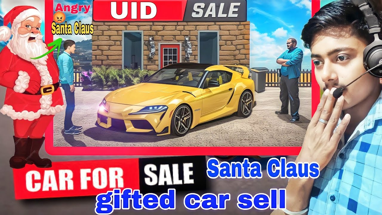 Santa Claus gifted car sell 😡 angry Santa Claus in car for sale game # ...