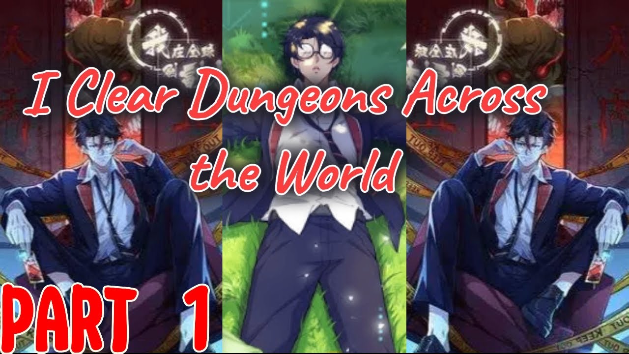 ENG SUB | I Clear Dungeons Across the World #manhua #manhuareborn - YouTube