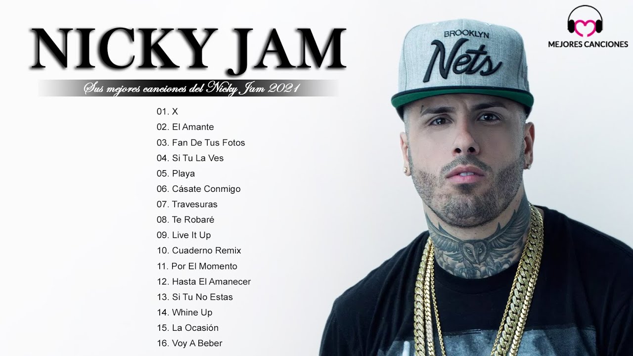 Nicky Jam Grandes Exitos 2021 - Nicky Jam Mejores Canciones ( REGGAETON ...