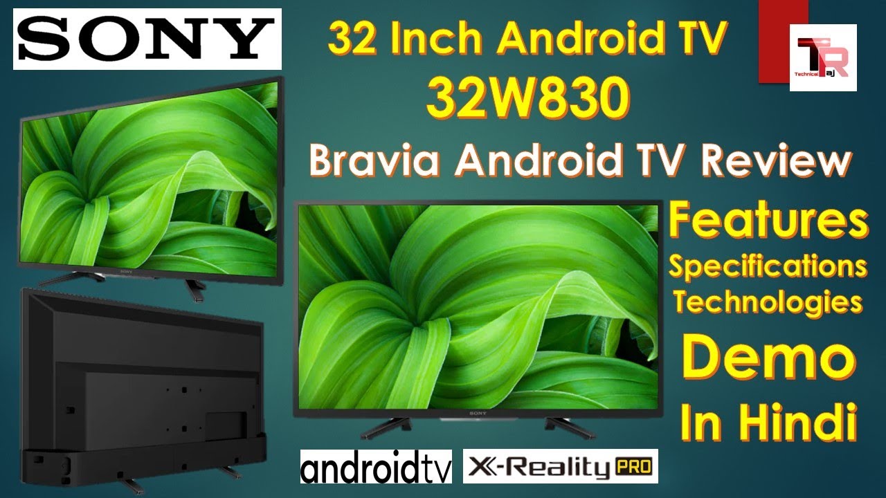 Sony 32W830 Review | Bravia 32 Inch Price, Features, Specifications and ...