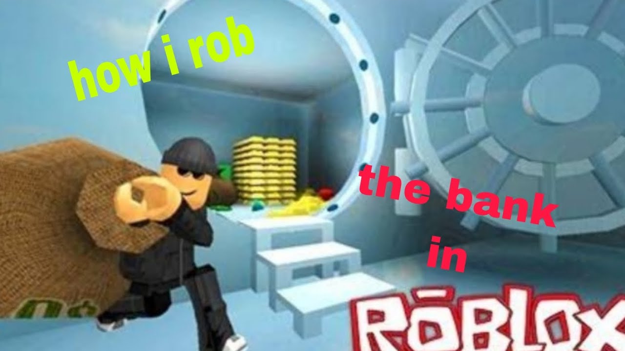 i rob a bank in roblox - YouTube