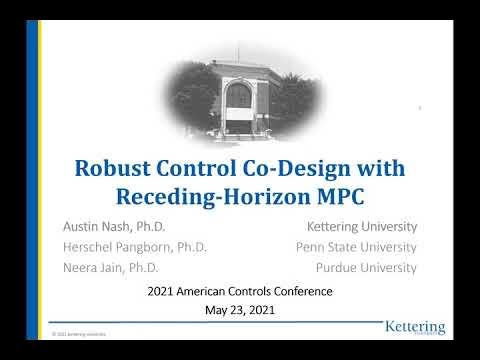 ACC 2021: Robust Control Co-Design with Receding-Horizon MPC - YouTube