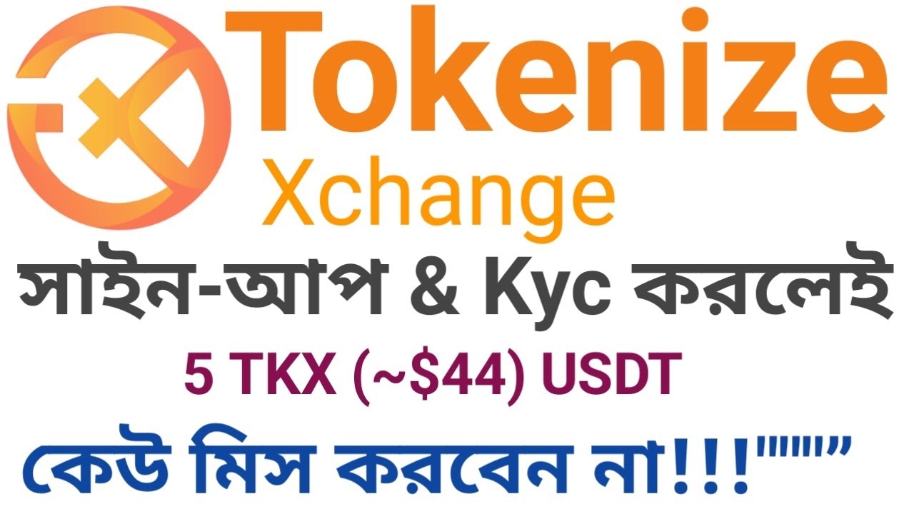 Tokenize Xchange. Sign-up & Kyc Win $44 USD. Exchange Offer. Tokenize Xchange Review. Claim Now ...