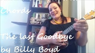 The Last Goodbye - Ukulele Cover with Chords Acordes - Chordify