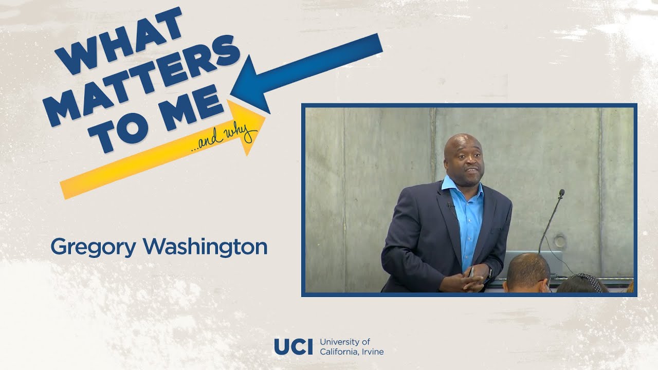 What Matters to Me and Why - Gregory Washington - YouTube