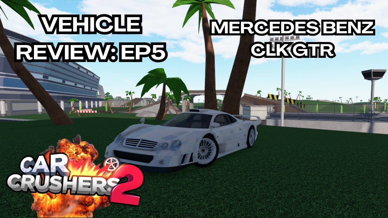 VEHICLE REVIEW EP. 5: MERCEDES-BENZ CLK GTR || Roblox - YouTube