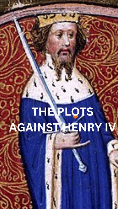 THE PLOTS AGAINST HENRY IV #youtubeshorts - YouTube