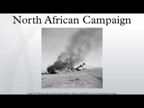 North African Campaign - YouTube